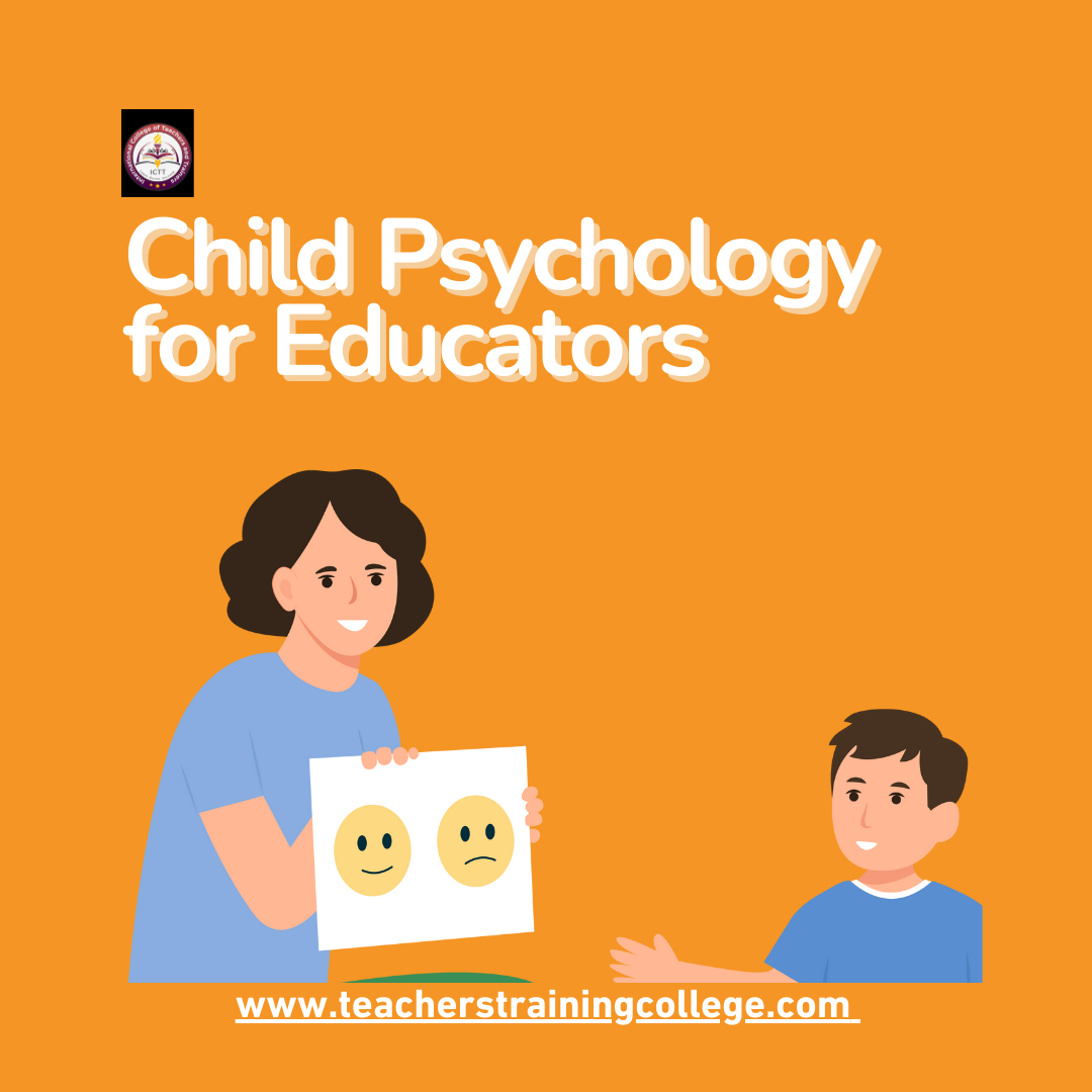 Child Development Course for Educators | Enhance Your Teaching Skills ...