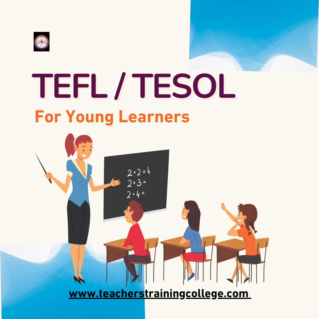 Mastering the Art of Teaching Young Learners: The TEFL Course for Young Learners - International ...